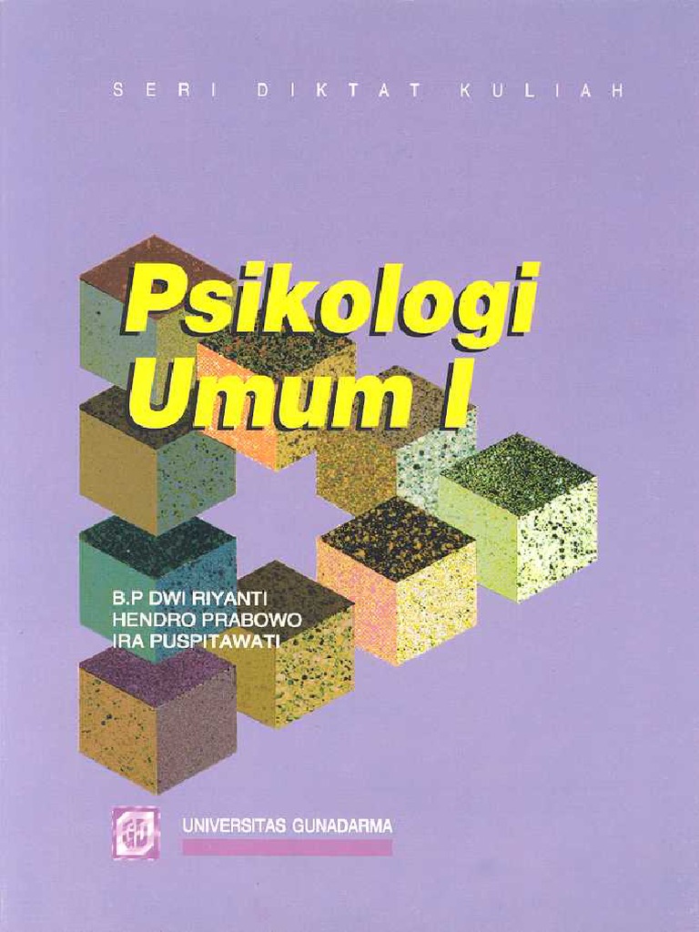 Psikologi Umum I by B.P. Dwi Riyanti, Hendro Prabowo, Ira Puspitawati | PDF