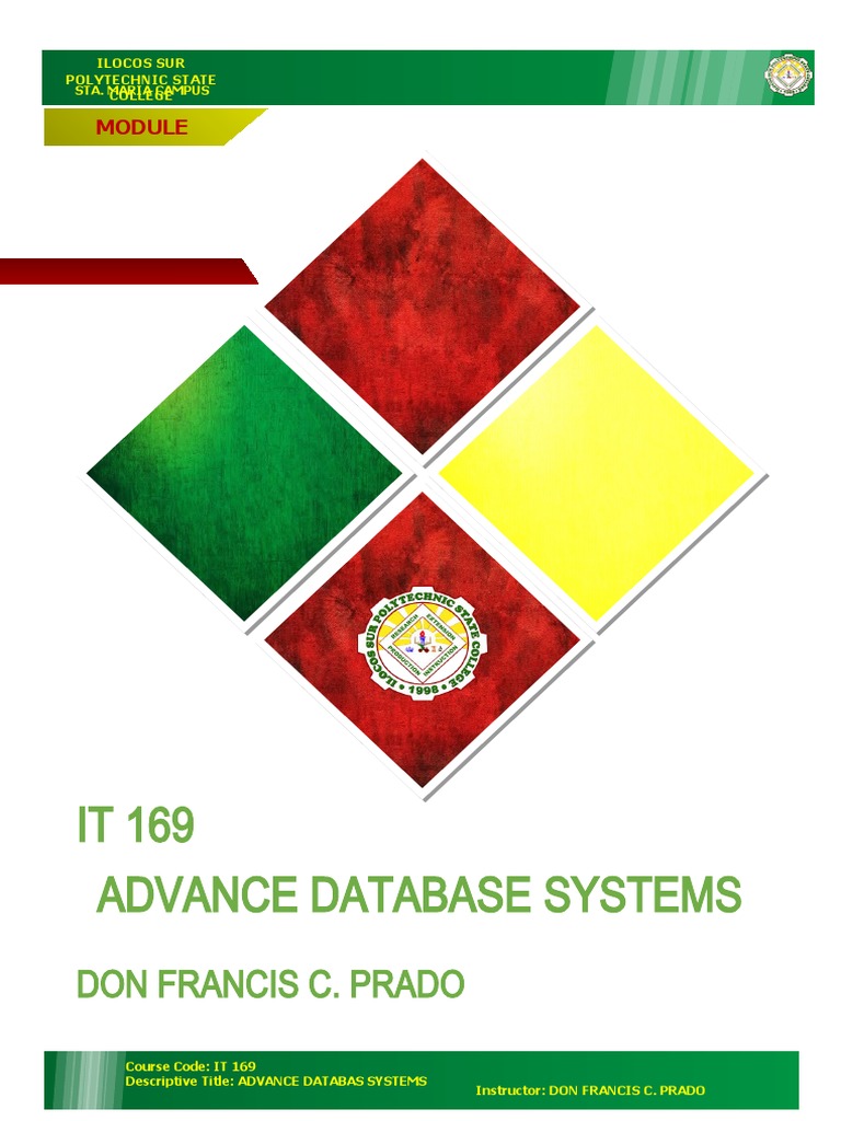 IT 169 Advance Database Systems: Don Francis C. Prado | PDF | Databases | Computer File