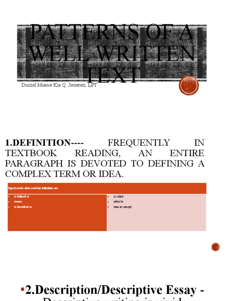 Patterns of A Well Written Text: Duzzel Mianie Kia Q. Jimenez, LPT ...