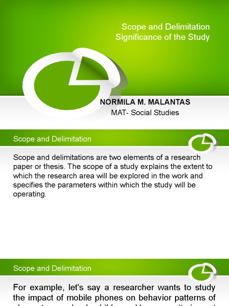 Scope and Delimitation Significance of The Study: Normila M. Malantas ...