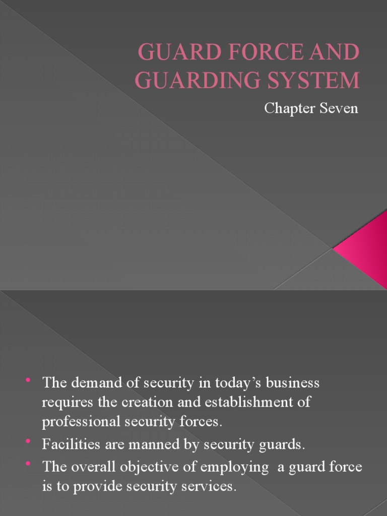 Guard Force and Guarding System: Chapter Seven | PDF