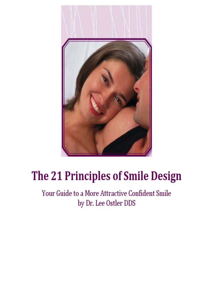 The 21 Principles of Smile Design: Your Guide To A More Attractive ...