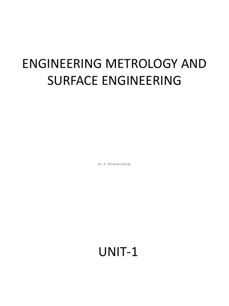 Unit-1 ENGINEERING METROLOGY AND SURFACE ENGINEERING | PDF ...