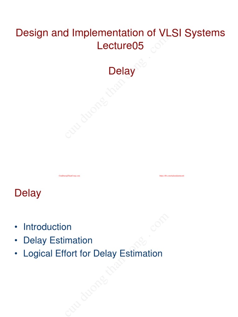 Thiet Ke Vlsi Nguyen Vu Thang Lecture05 Delay Gui SV (Cuuduongthancong - Com) | PDF | Logic Gate ...