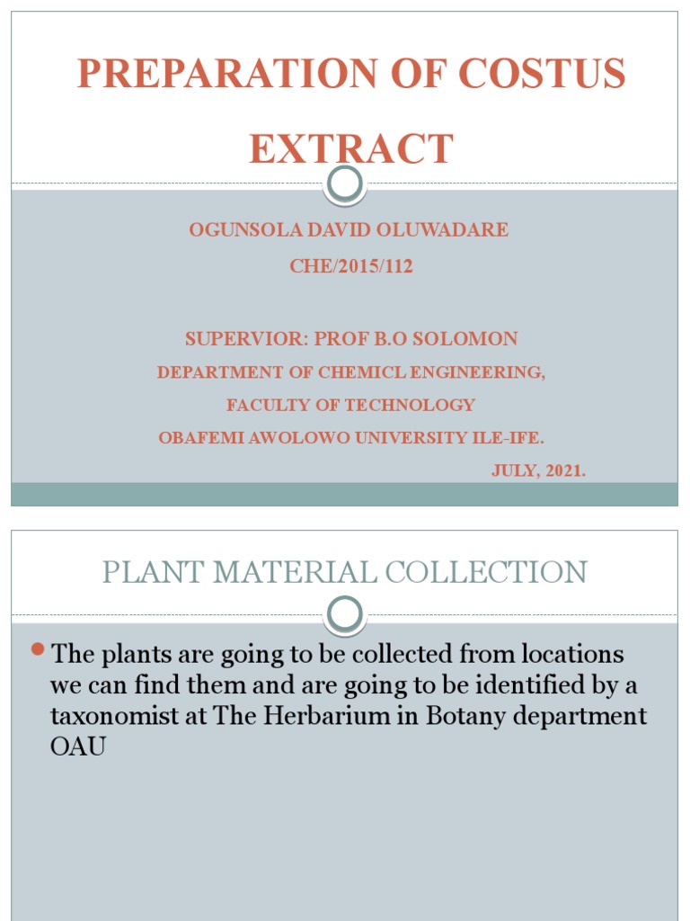 Preparation of Costus Extract: Ogunsola David Oluwadare CHE/2015/112 ...