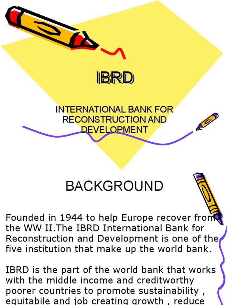 Ibrd Ibrd: International Bank For Reconstruction and Development ...