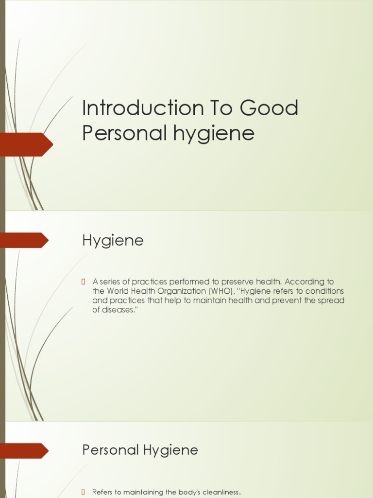 Introduction To Good Personal Hygiene | PDF | Hygiene | Hand Washing