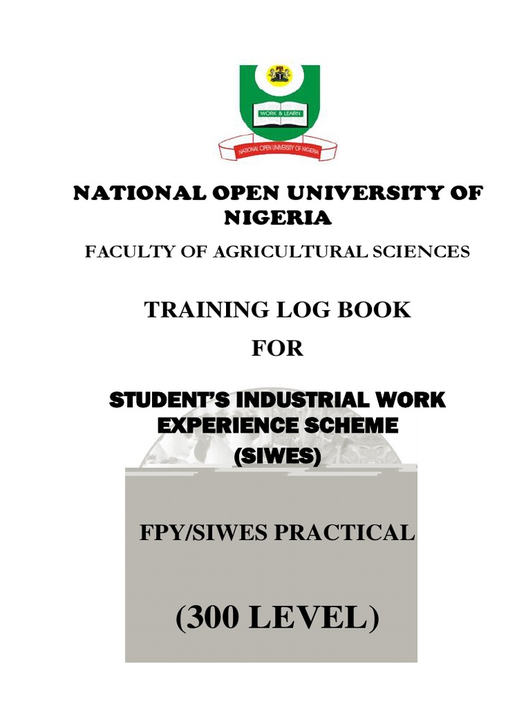 300 Level Farm Practical Year - SIWES Logbook | PDF | Agriculture