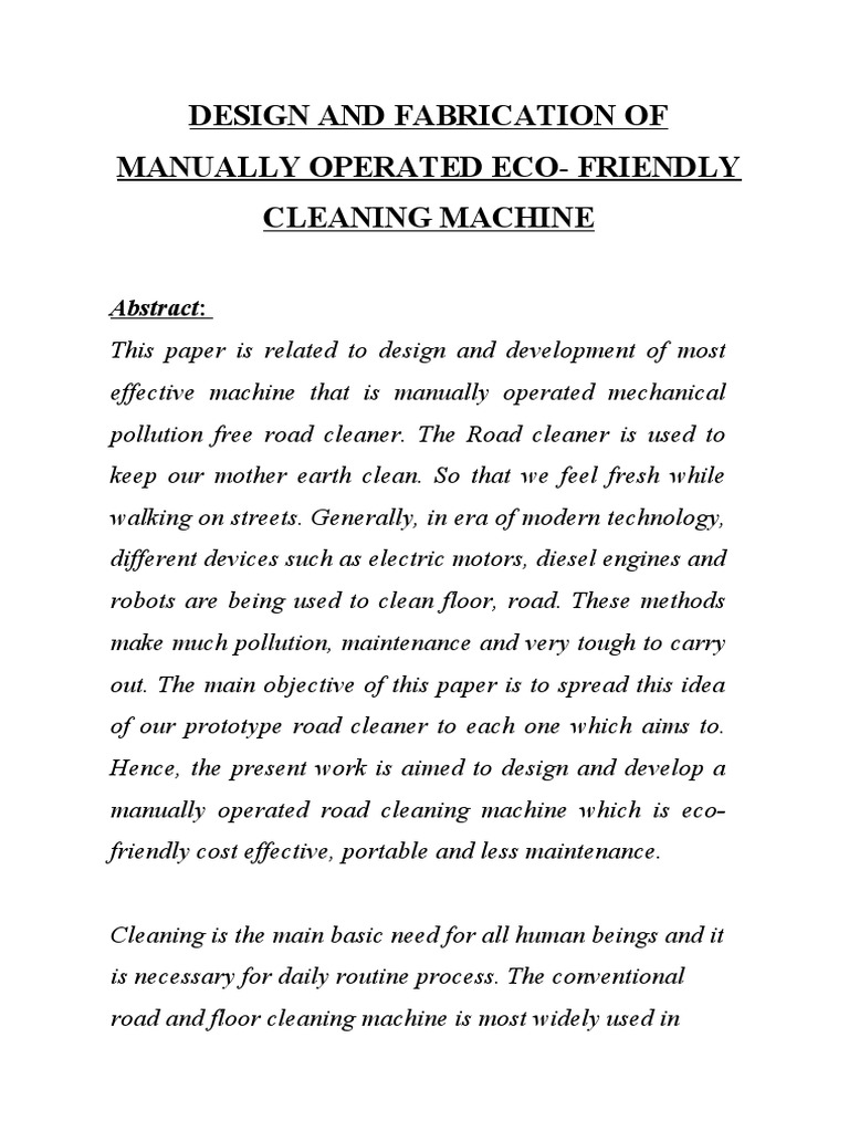 DESIGN AND FABRICATION OF MANUALLY OPERATED ECO - FRIENDLY CLEANING ...