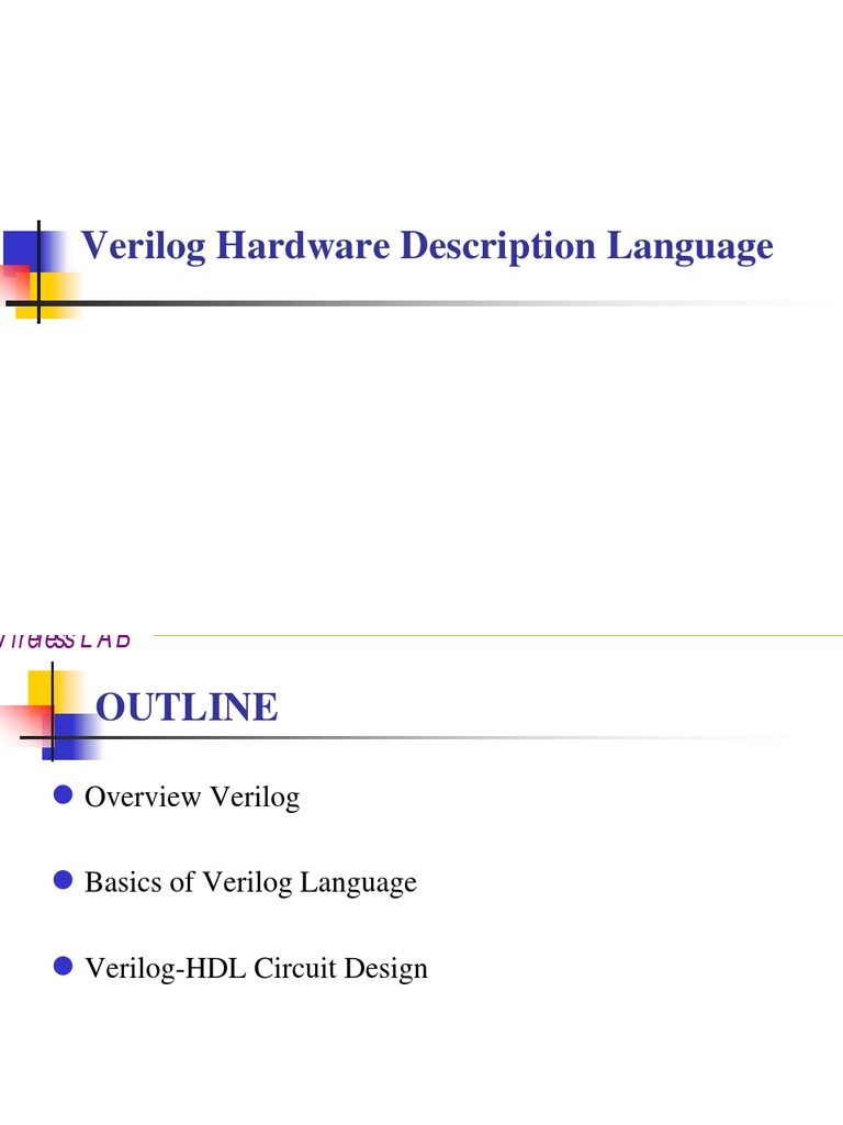 Verilog Hardware Description Language Hardware Description Language Notation