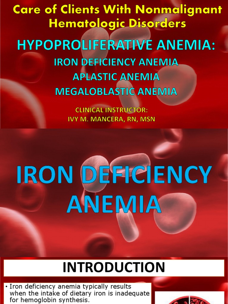 4 Hypoproliferative Anemias - Iron Deficiency-Aplastic-Megaloblastic ...