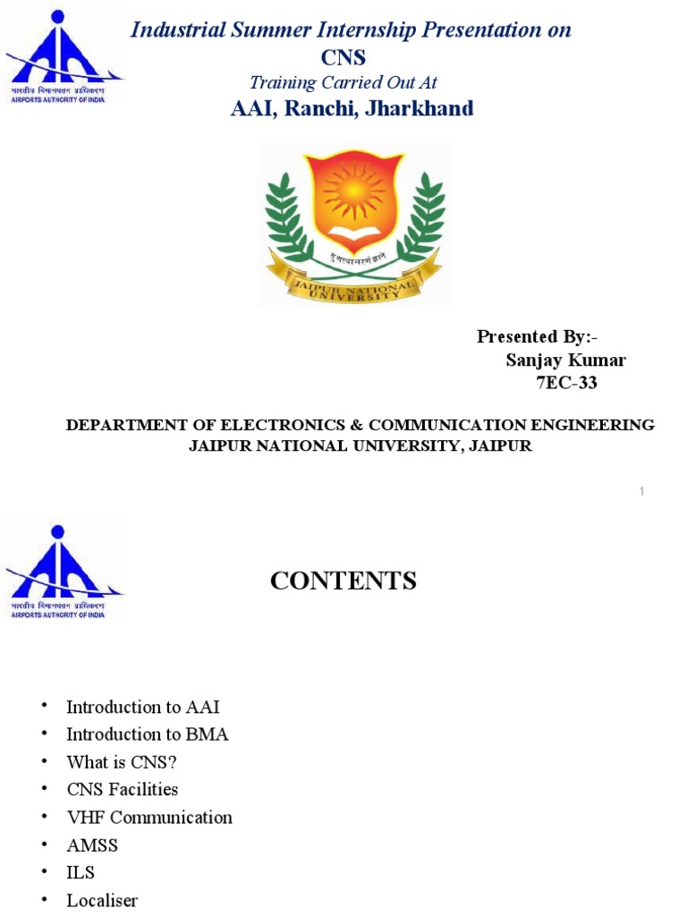 CNS AAI, Ranchi, Jharkhand: An Industrial Summer Internship ...