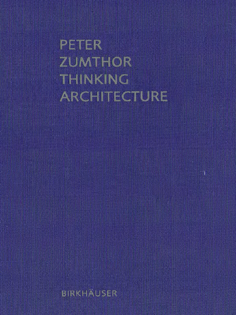 Qdoc - Tips Zumthor Thinking Architecture | PDF