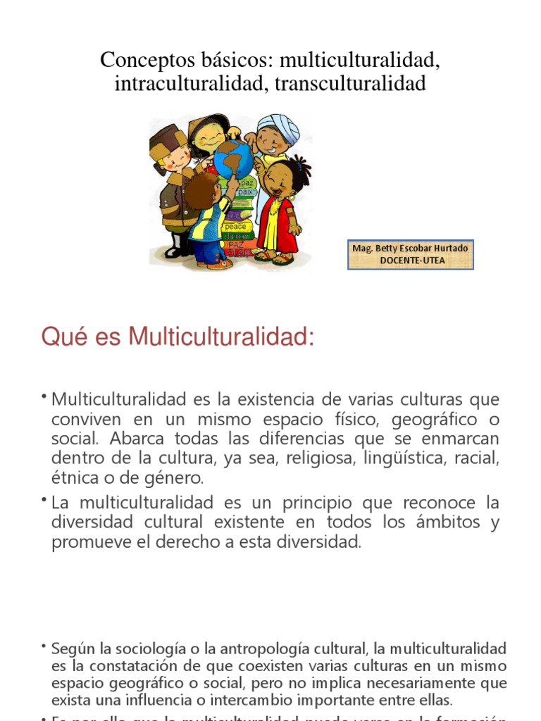 Conceptos Multicularidad, Intraculturalidad | PDF | Multiculturalismo ...