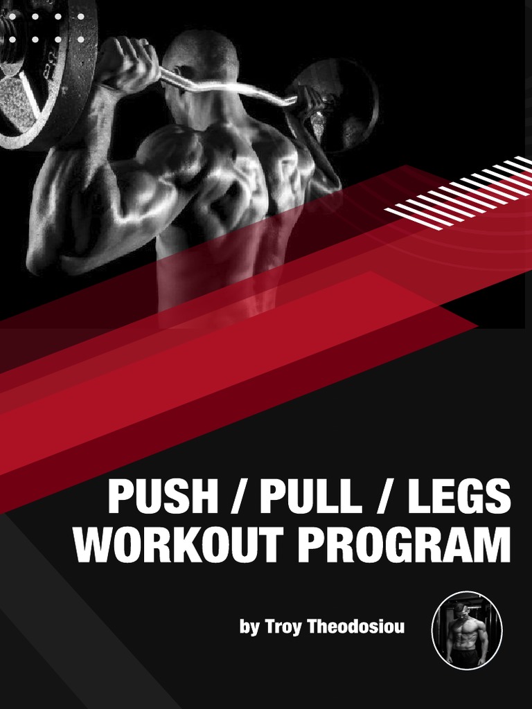 Push/Pull/Legs Workout Program Guide | PDF | Strength Training ...