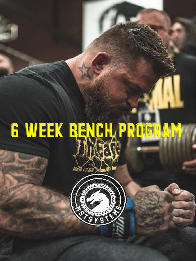 MST Systems 6 Week Bench Program | PDF | Recreation | Physical Fitness