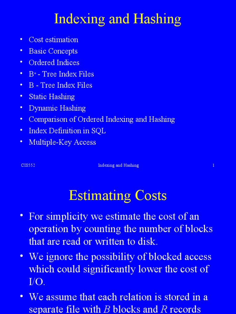 CIS552 Indexing and Hashing 1 | PDF | Database Index | Software Engineering