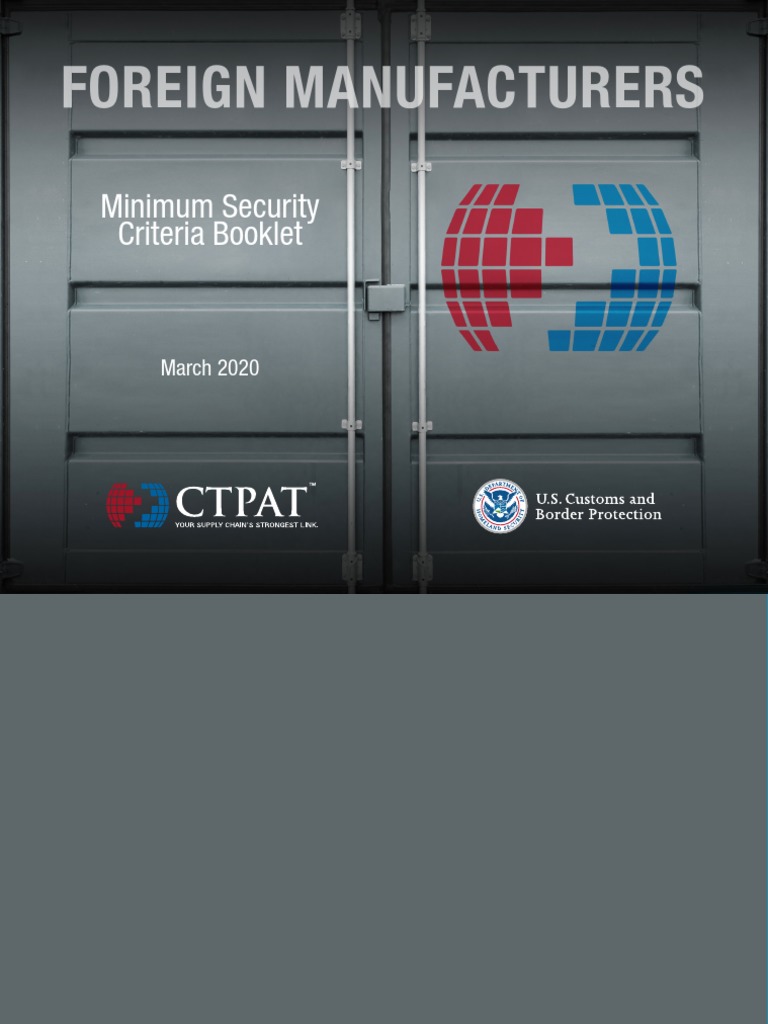 CTPAT MSC Foreign Manufacturers Booklet March 2020 | PDF | U.S. Customs ...