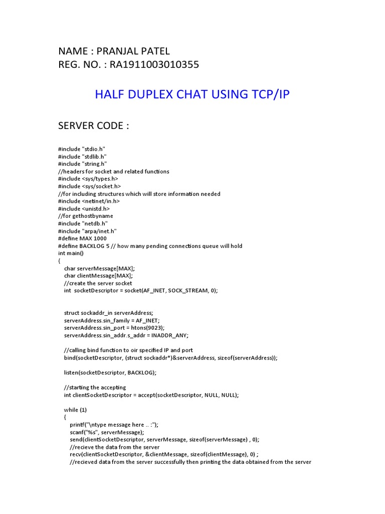 Half Duplex Chat Using Tcp/Ip: Name: Pranjal Patel REG. NO.: RA1911003010355 | PDF | Network ...