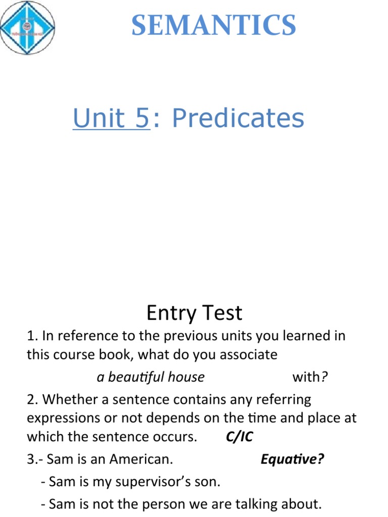 Semantics: Unit 5: Predicates | PDF | Predicate (Grammar) | Sentence ...