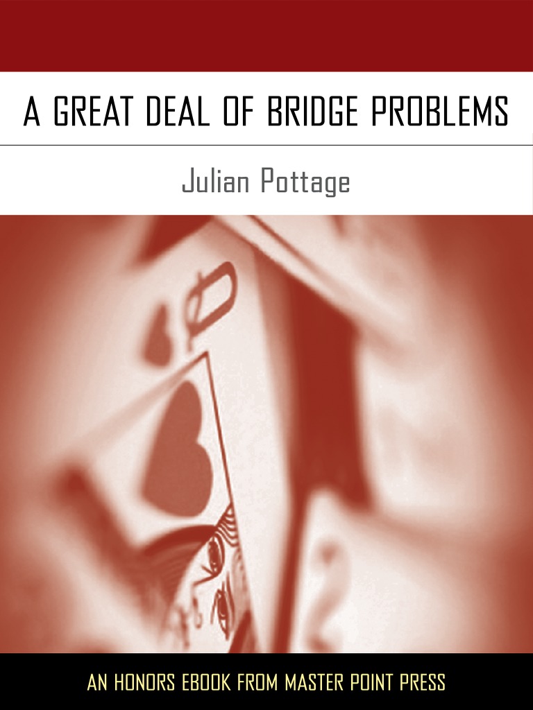 A Great Deal of Bridge Problems | PDF | Book Publishing | Written ...