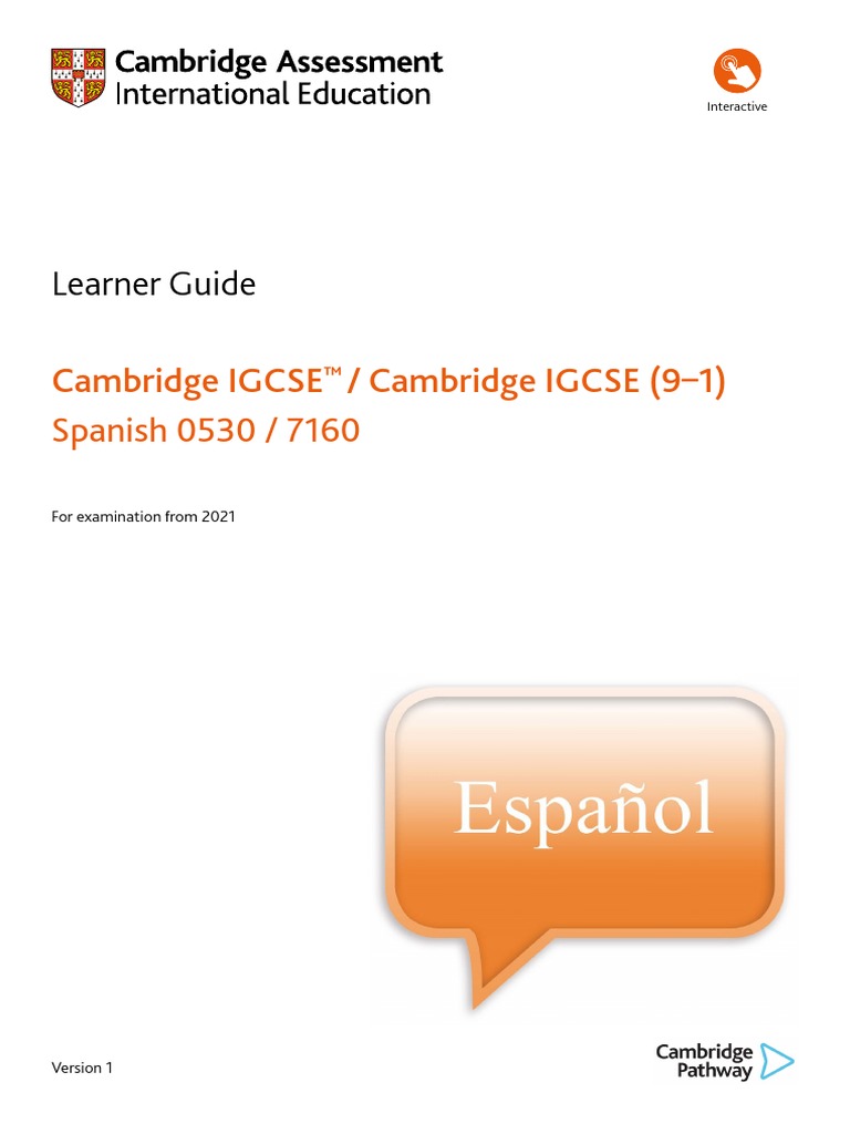Learner Guide: Cambridge IGCSE / Cambridge IGCSE (9-1) Spanish 0530 / ...