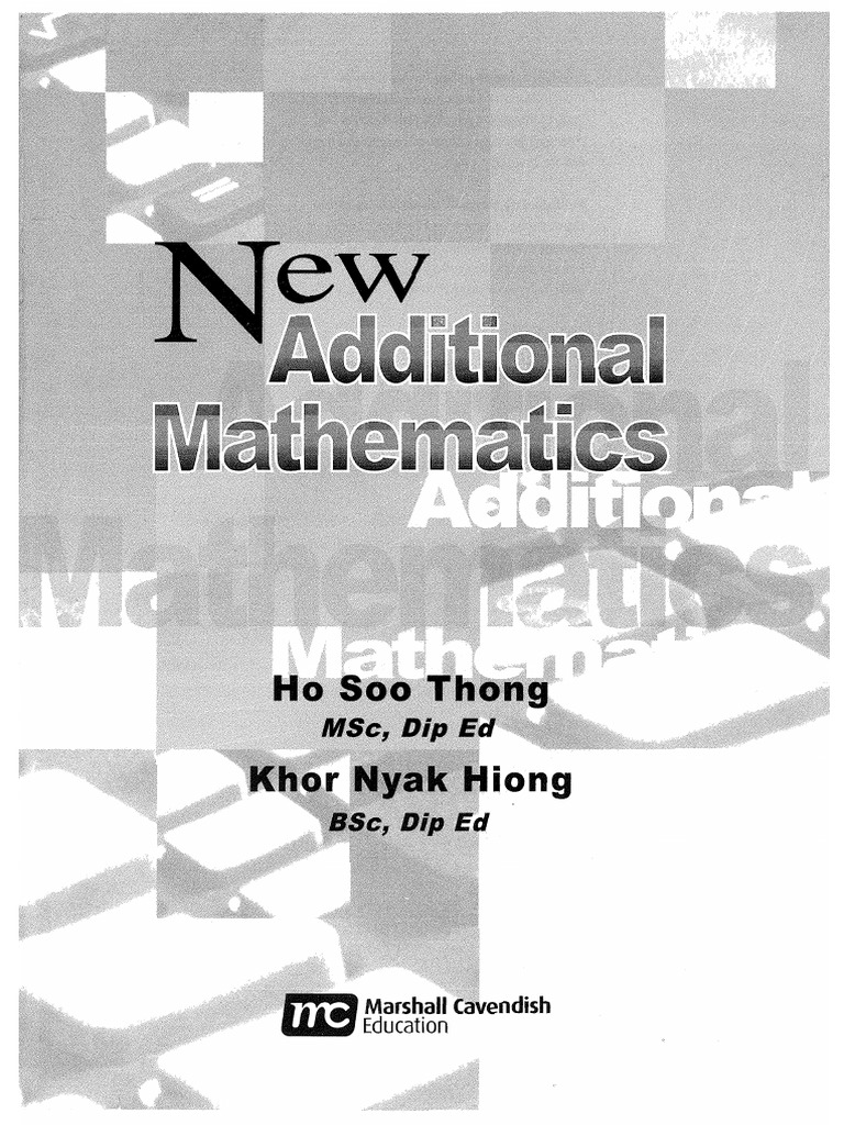 New Additional Mathematics Mrashall Cavendish Education | PDF
