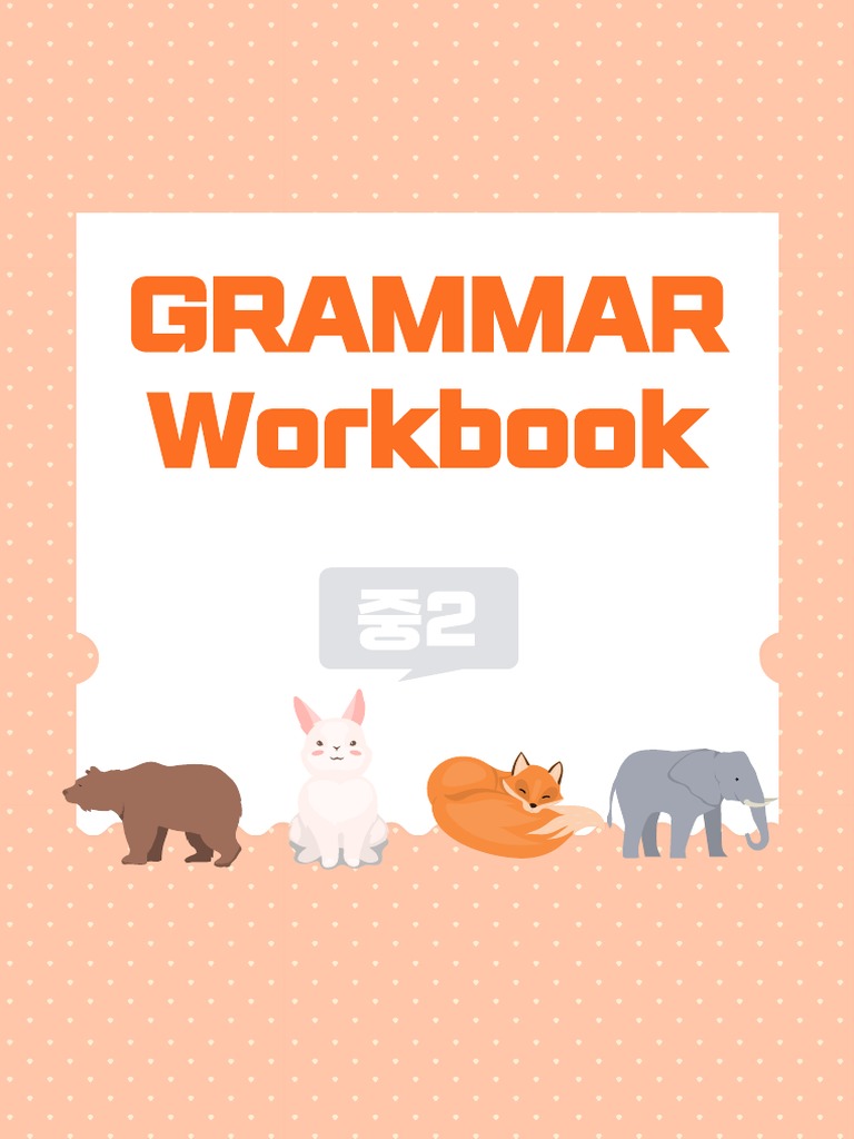 Grammar Workbook 2 Chapter 1 Sentence Forms | PDF