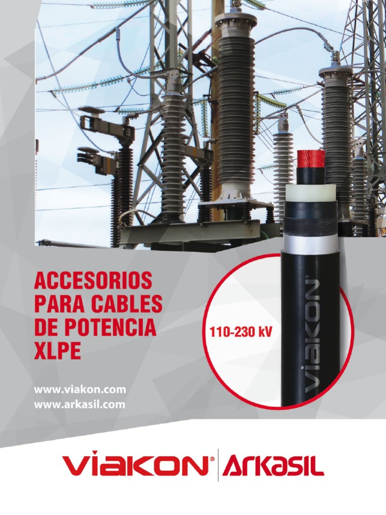 Accesorios para Cables de Potencia XLPE 110 230 KV - Viakon Arkasil | PDF | Calidad (comercial ...