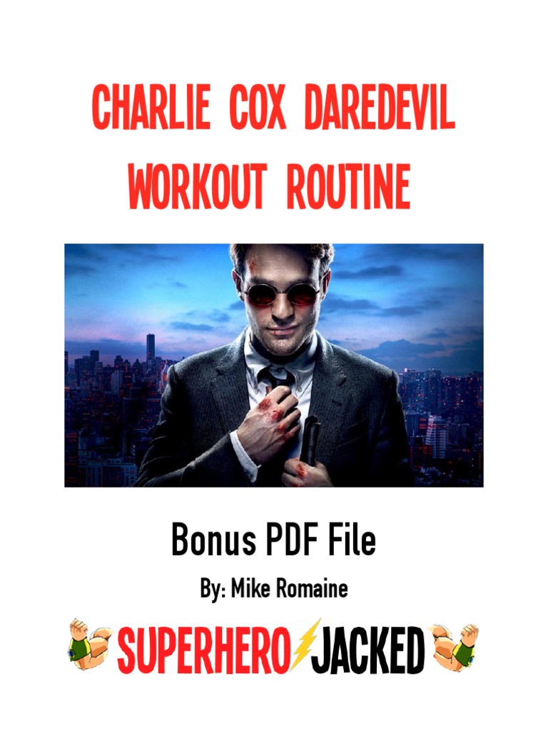 Charlie Cox Daredevil Workout Routine: Bonus PDF | PDF | Physical ...
