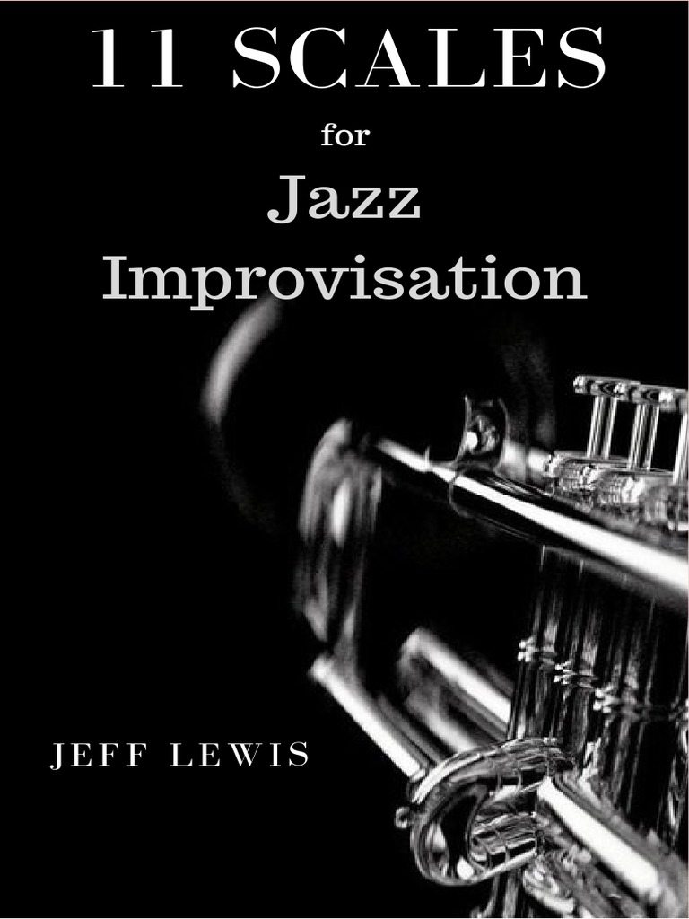 11 Scales For Jazz Improvisation PDF Free | PDF | Language Arts & Discipline | Art