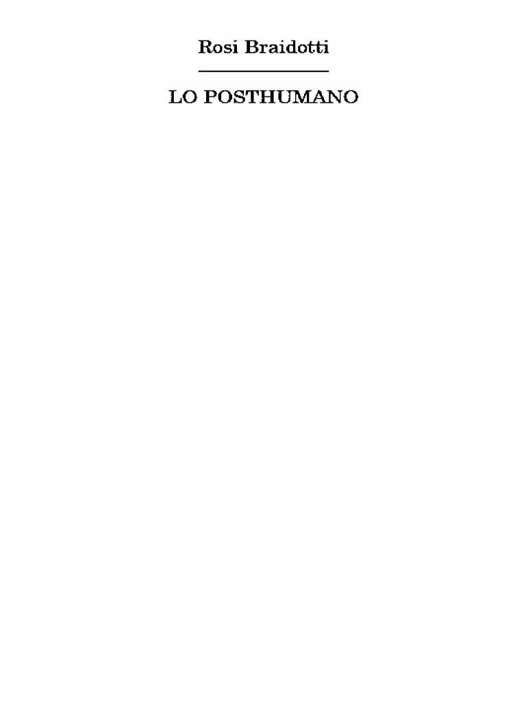 Rossi Braidotti - Lo Posthumano | PDF