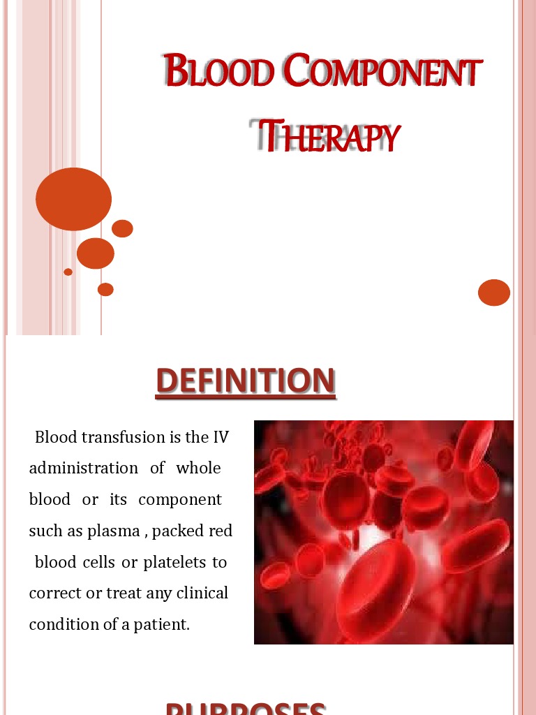 Blood Component Therapy Overview | PDF | Blood Transfusion | Blood Type