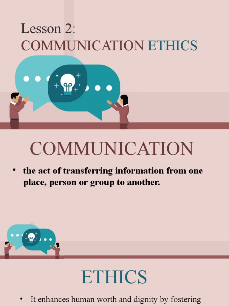 Purposive Communication Communication Ethics Lesson 2 | PDF