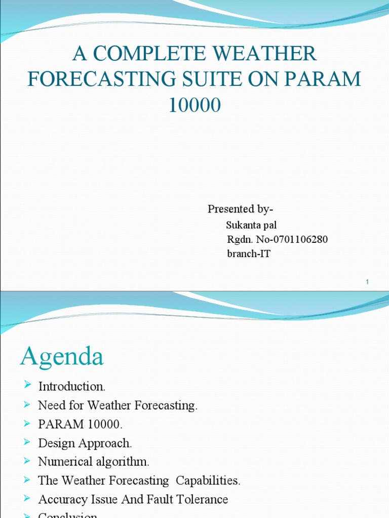 A Complete Weather Forecasting Suite On Param 10000 | PDF | Weather ...