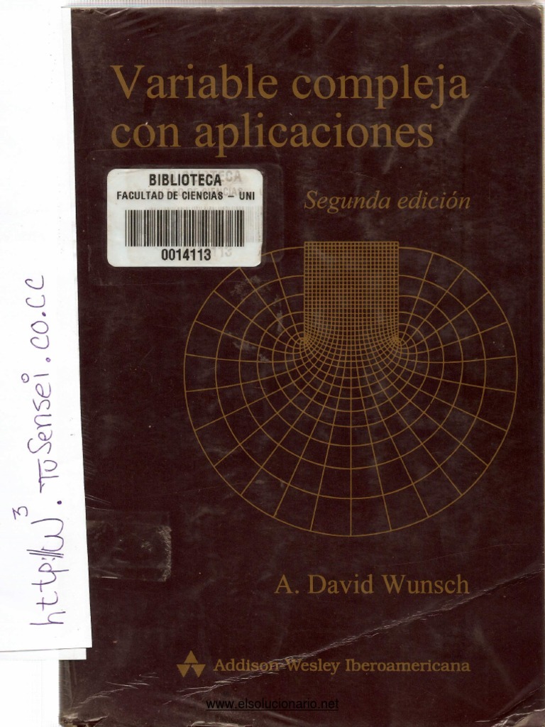 Variable Compleja Con Aplicaciones - A. David Wunsch - 2ed (Cap 1 - 4) | PDF