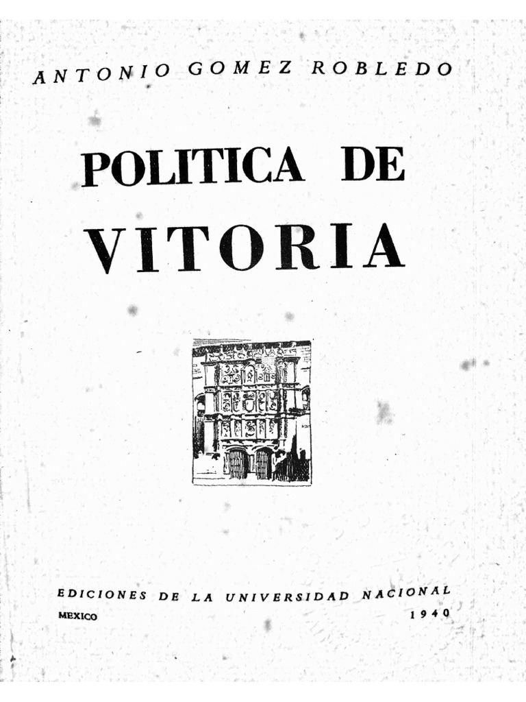 Gómez Robledo, Antonio - Política de Vitoria | PDF