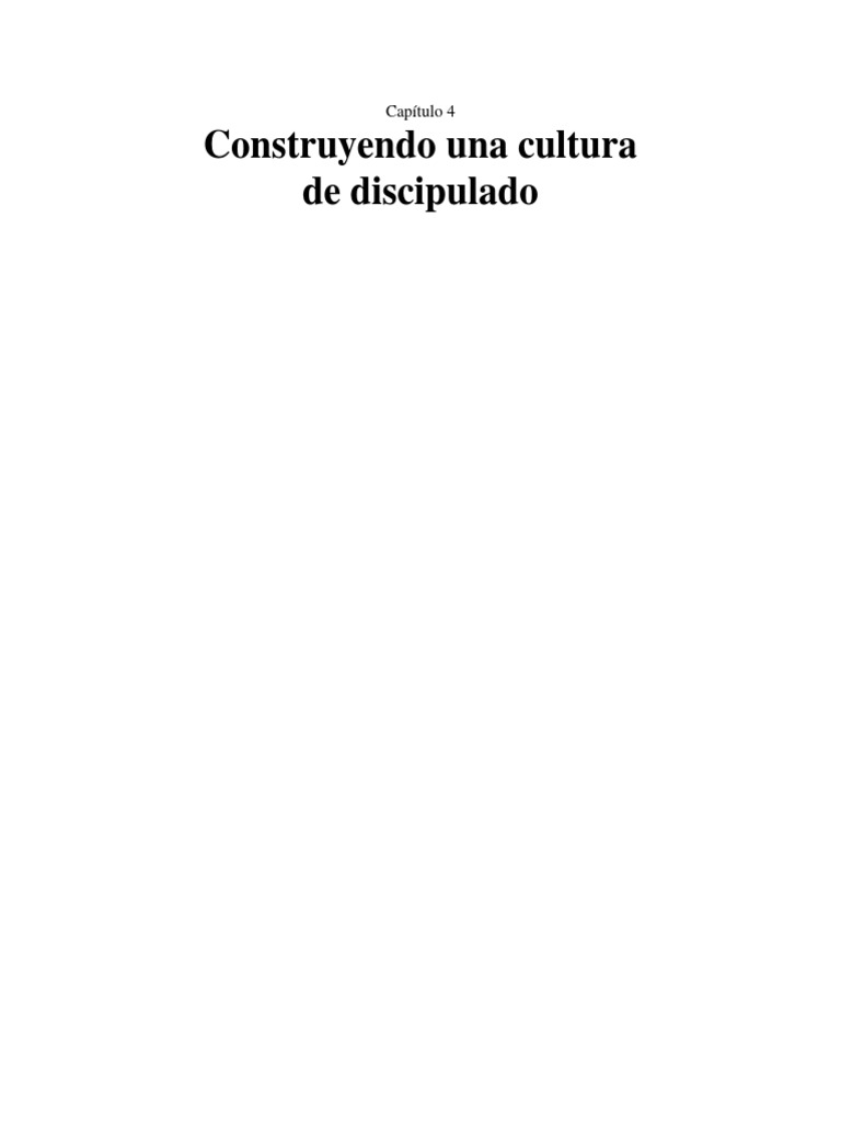 CCD Capi Tulo 4 - Construyendo Una Cultura de Discipulado | PDF | Jesús ... CCD Capi Tulo 4 - Construyendo Una Cultura de Discipulado | PDF | Jesús ...