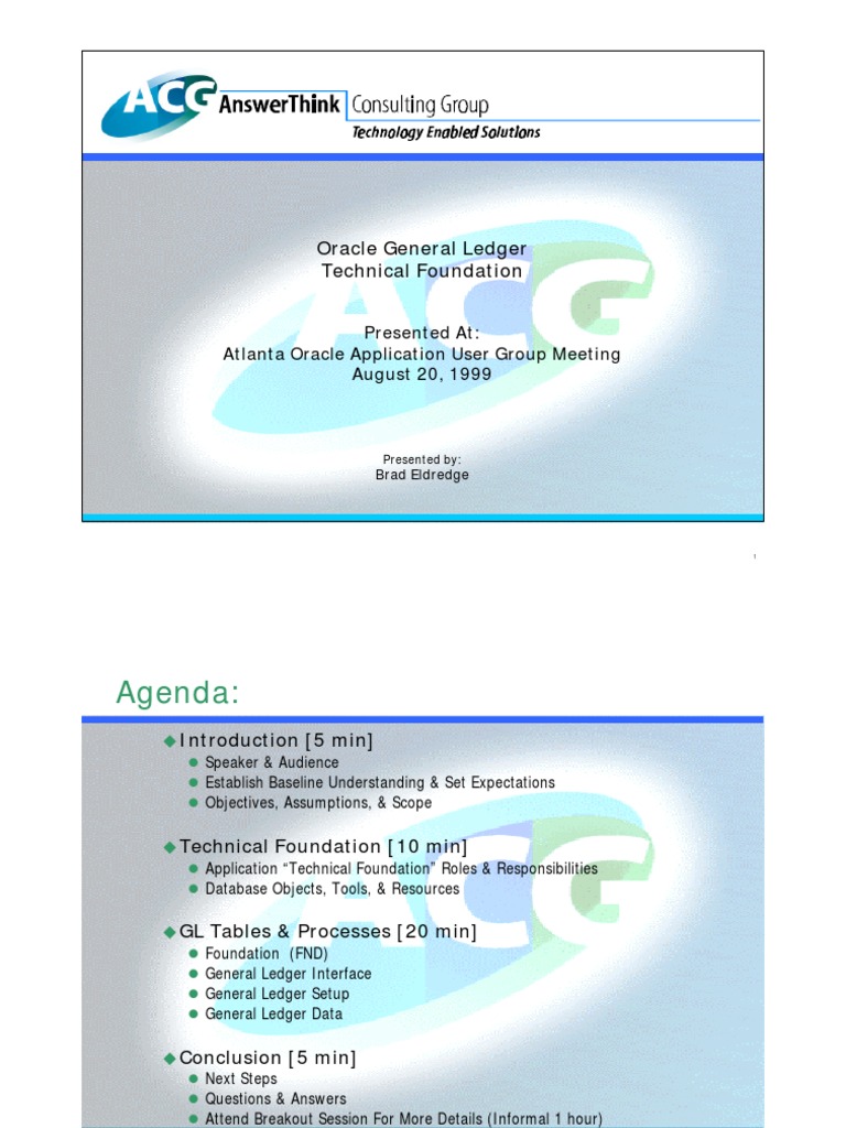 Oracle General Ledger Technical Foundation: Presented At: Atlanta Oracle Application User Group ...