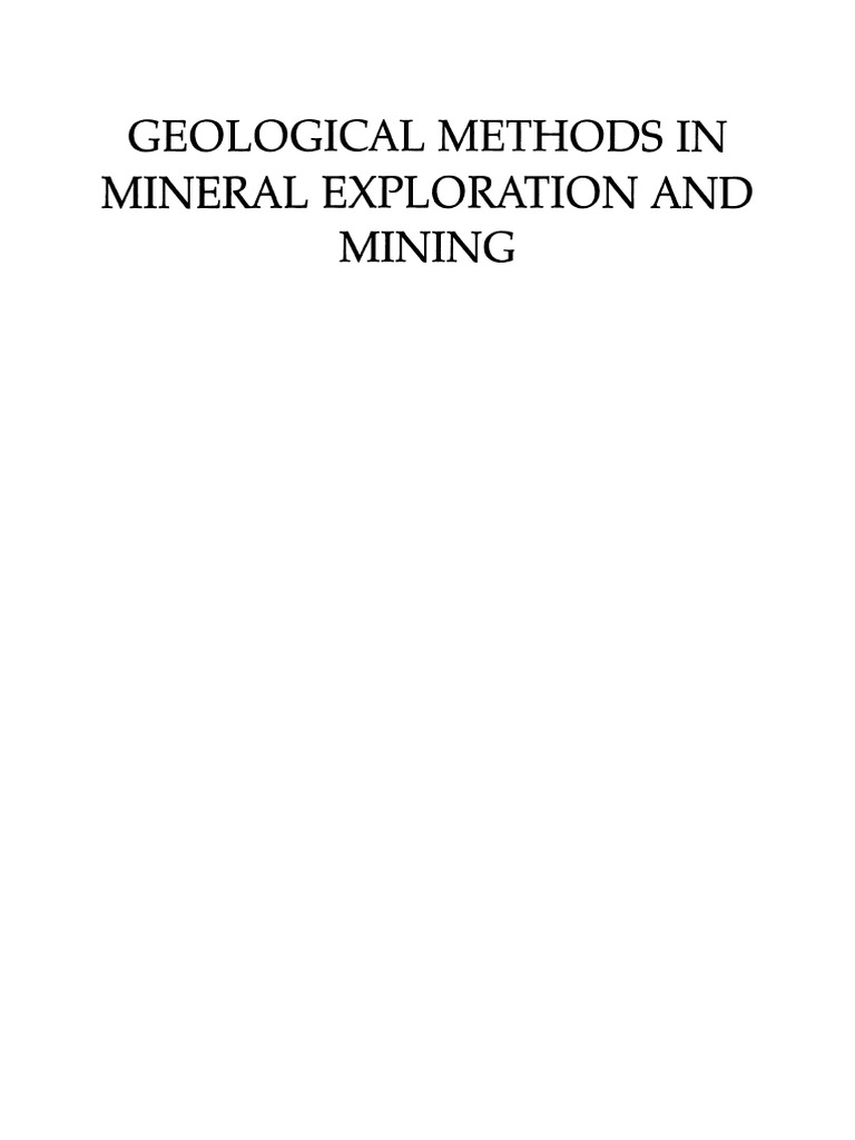 Geological Methods in Mineral Exploration and Mining | PDF | Geographic ...