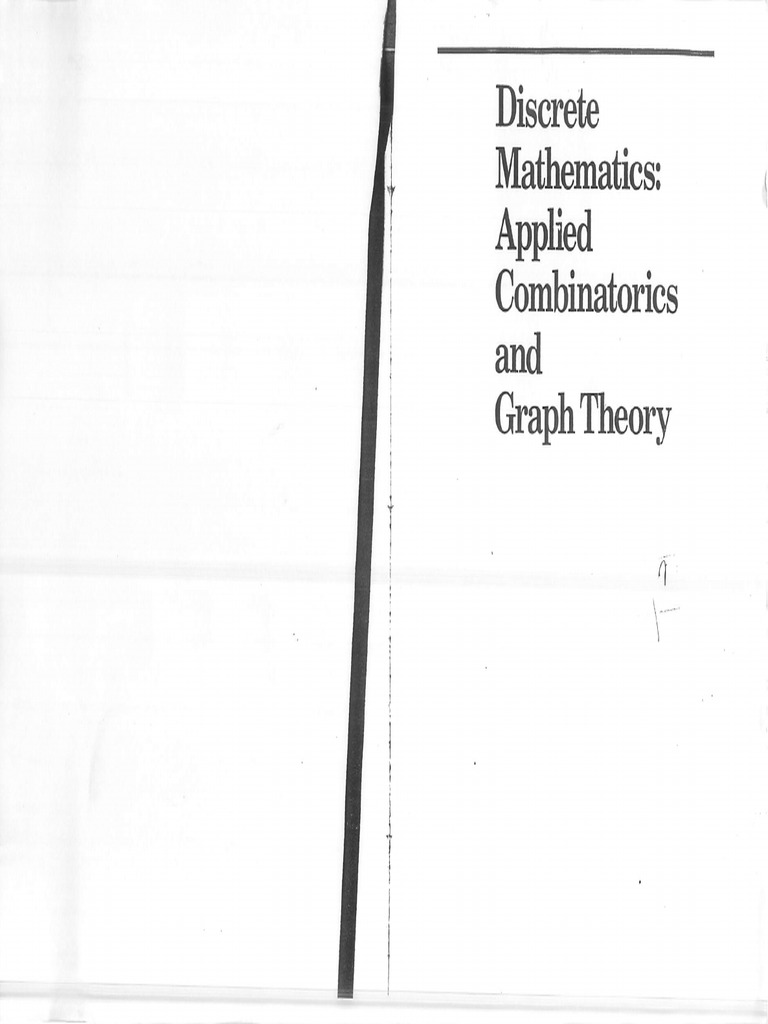 Discrete Mathematics (Applied Combinatorics and Graph Theory) | PDF