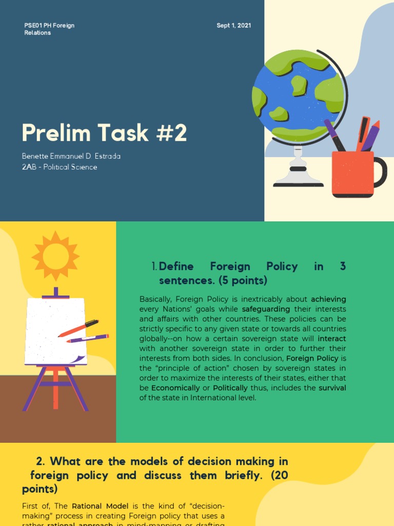 Prelim Task2 - ESTRADA, BENETTE EMMANUEL D. - PSE01 PH Foreign Relations (TTH) | PDF | Policy ...