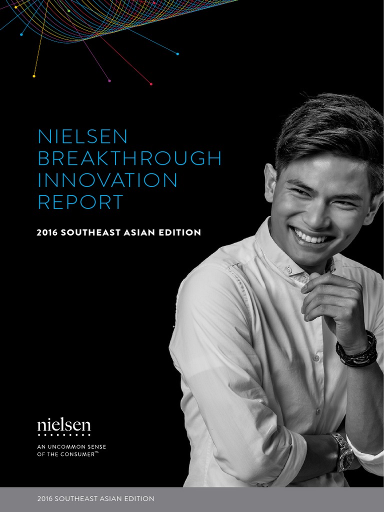 Nielsen Southeastasia Breakthrough Innovation Report - 2016 | PDF ...