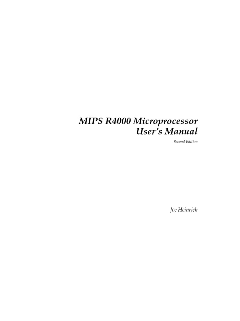 MIPS R4000 Microprocessor User's Manual: Joe Heinrich | PDF | Mips Instruction Set | Central ...