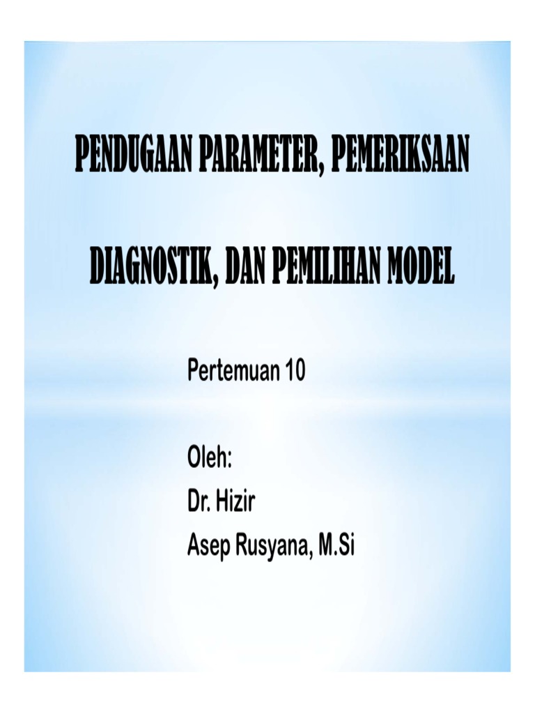 Pendugaan Parameter, Pemeriksaan Diagnostik Dan Pemilihan Model | PDF