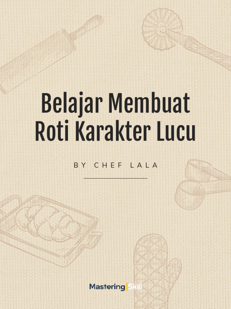 Panduan Pembuatan Roti Karakter Lucu | PDF
