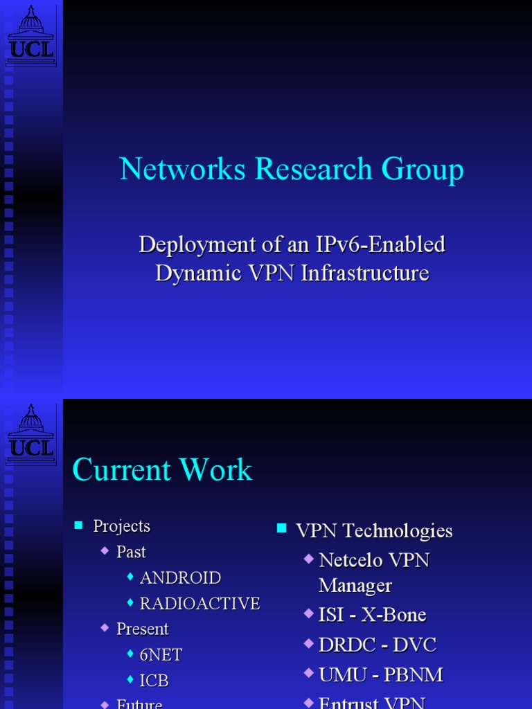 Networks Research Group: Deployment of An Ipv6-Enabled Dynamic VPN Infrastructure | PDF ...