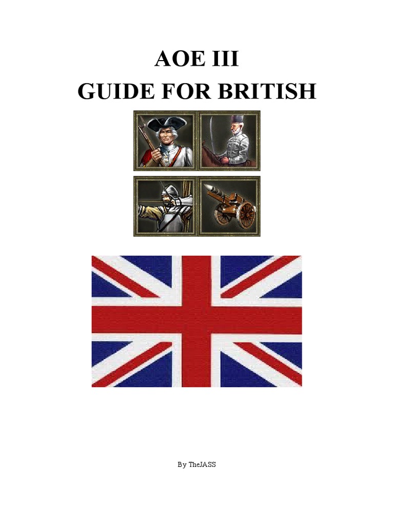 AOE III - British Guide | PDF | Infantry | Wars & Military