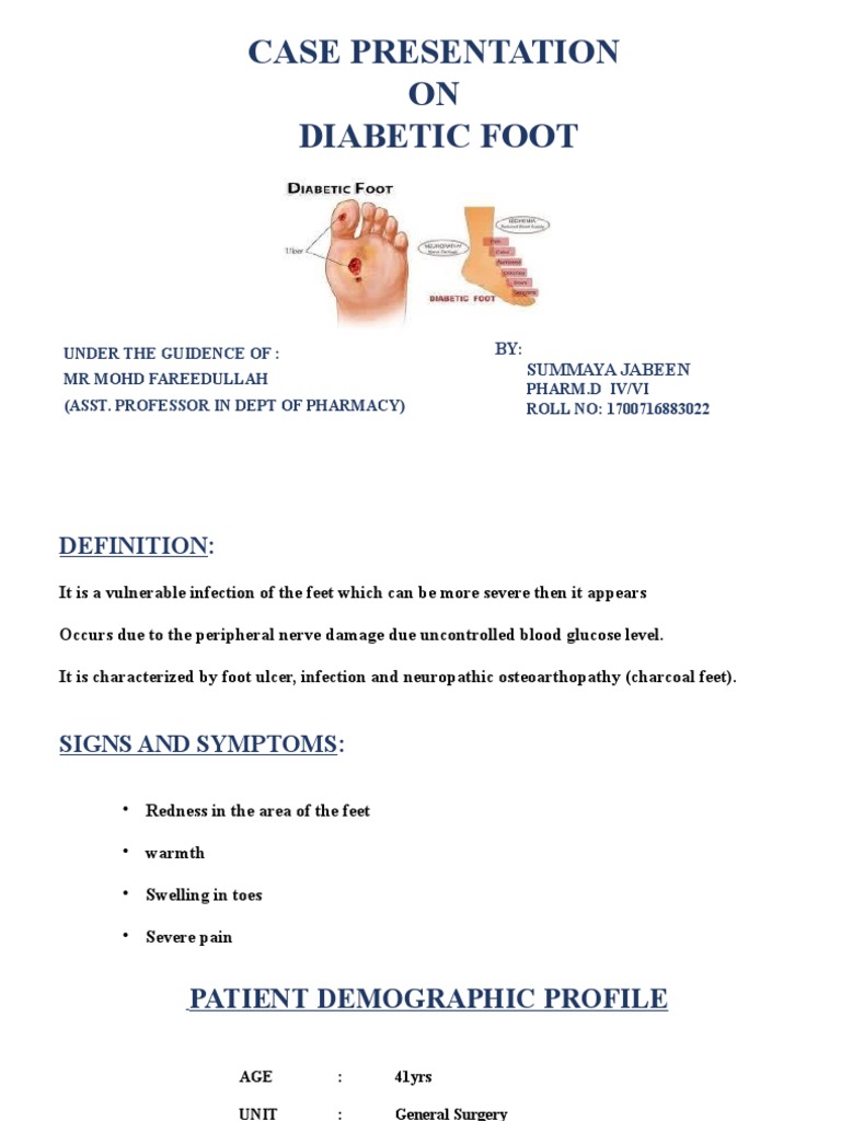 Case Presentation ON Diabetic Foot: BY: Summaya Jabeen | PDF | Diabetes ...