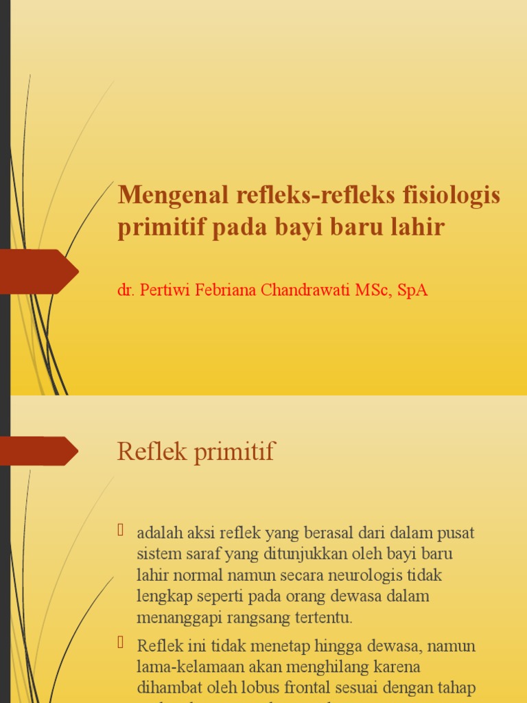 Mengenal Refleks-Refleks Fisiologis Primitif Pada Bayi Baru Lahir | PDF
